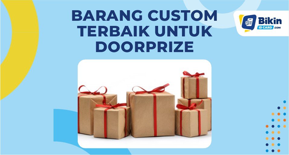7 Barang Custom Terbaik untuk Doorprize yang Berkesan dan Unik