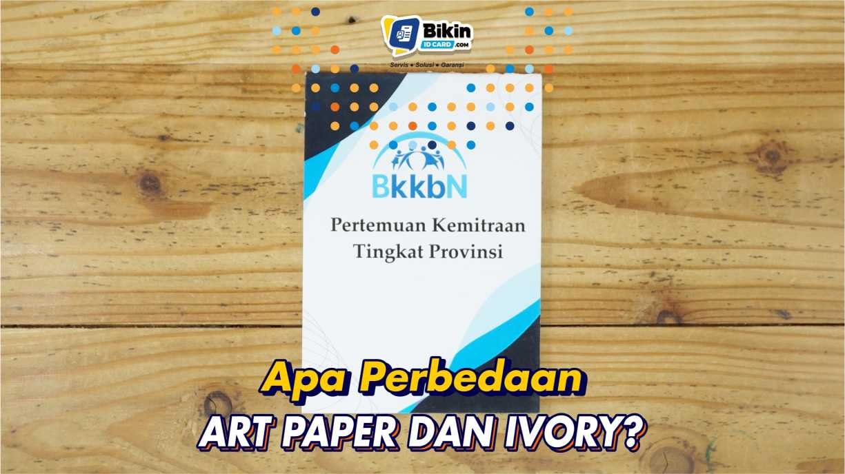 Apa Perbedaan Art Paper dan Ivory? Bagus yang Mana?