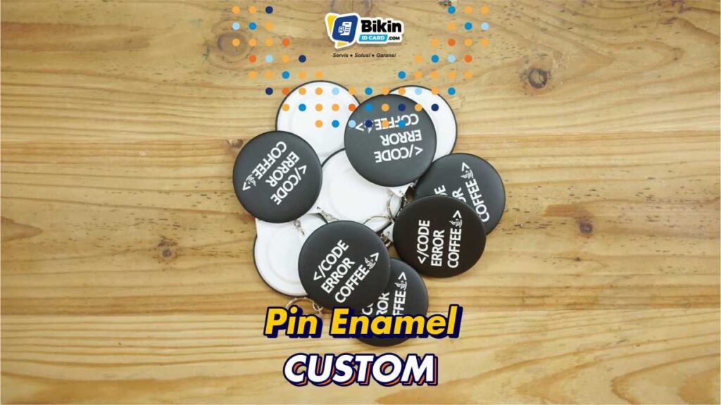 Bikin Pin Enamel Custom Unik untuk Brand atau Gaya Kamu!