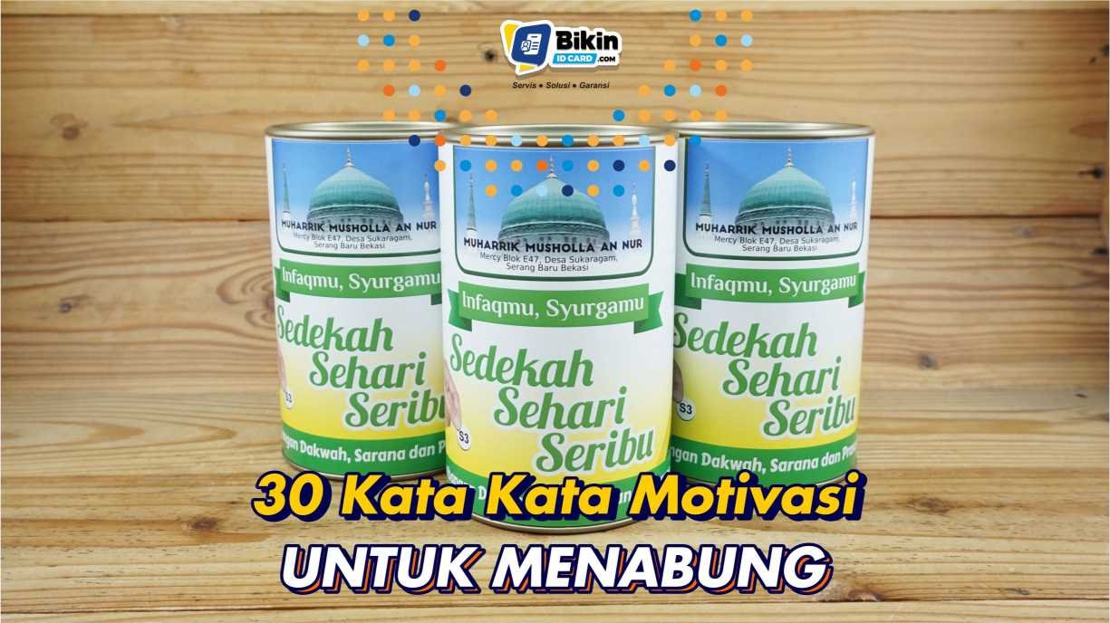 30 Kata-Kata Motivasi Menabung, Makin Semangat Buat Nabung!