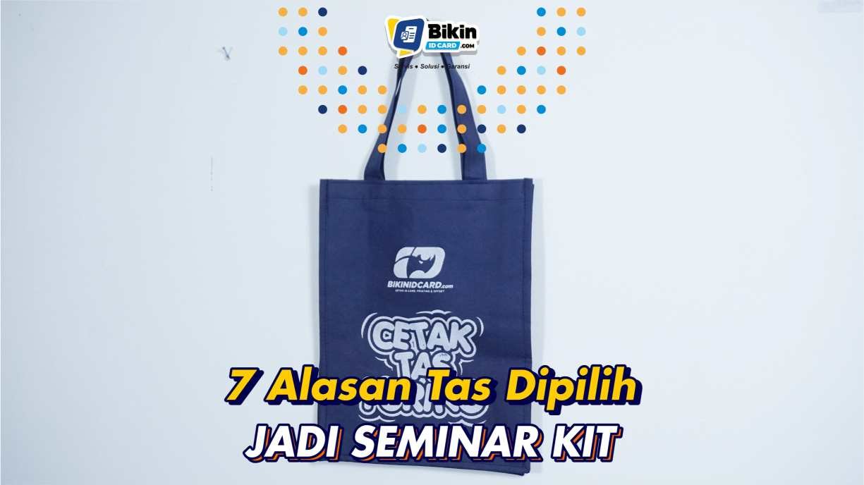 7 Alasan Kenapa Tas Sering Dipilih Menjadi Seminar Kit