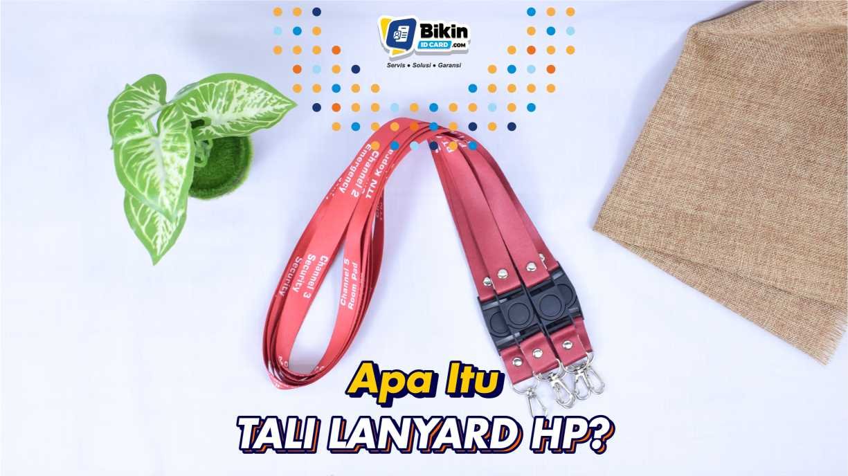 Apa Itu Tali Lanyard HP? Ini Fungsi dan Cara Menggunakannya