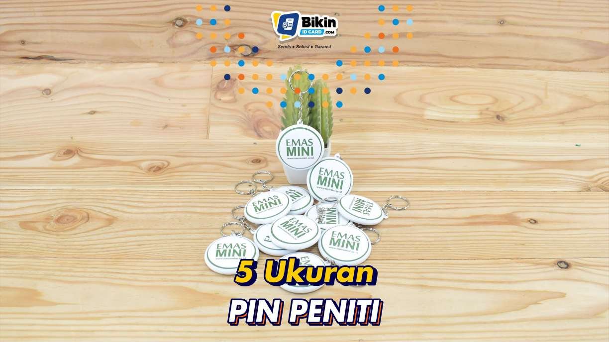 5 Ukuran Pin Peniti Custom untuk Berbagai Kebutuhan